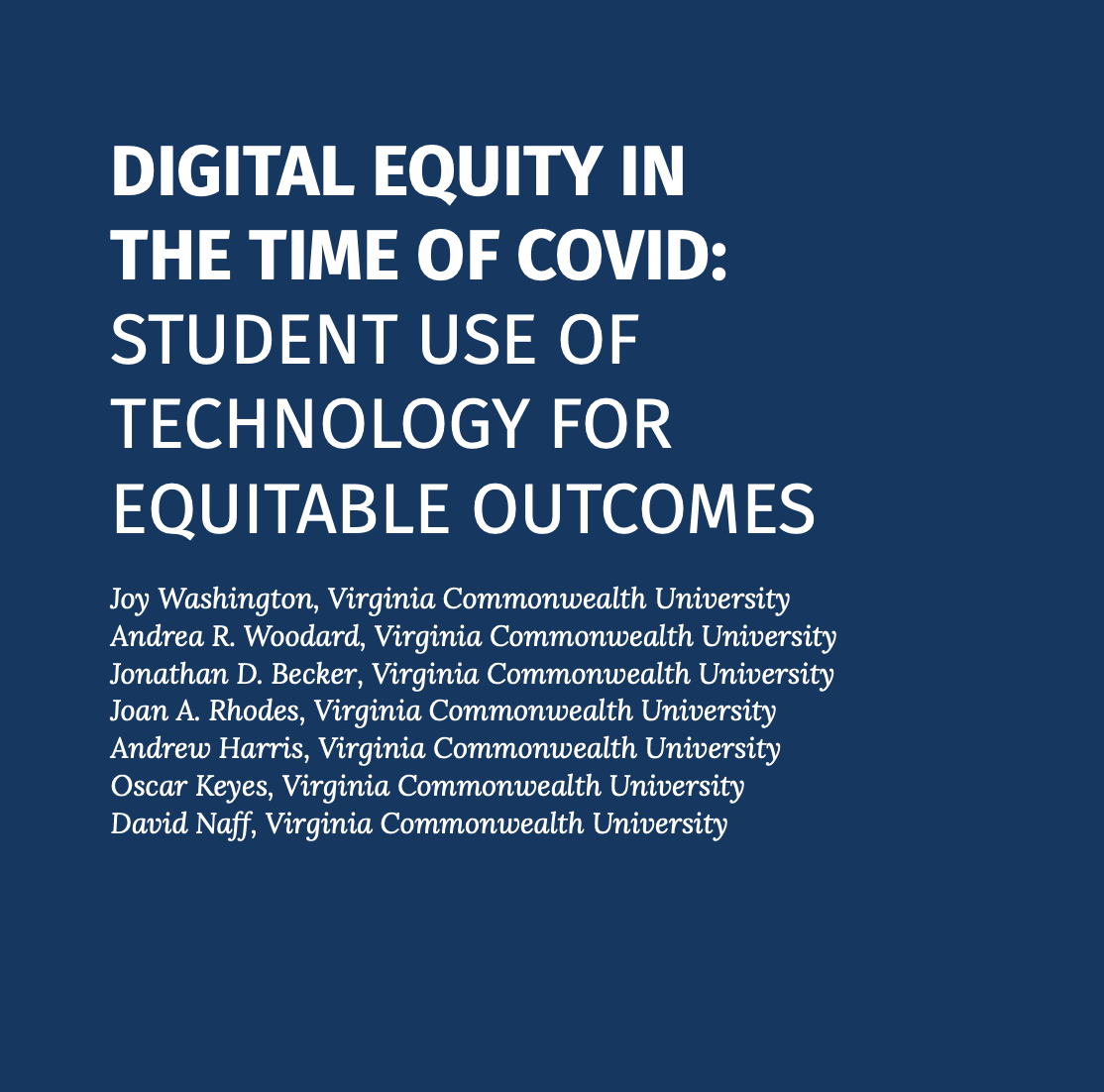 Digital Equity in the Time of COVID: Student Use of Technology for ...